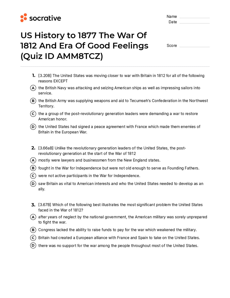 Us History To 1877 The War Of 1812 And Era Of Good Feelings – Quiz Shop
